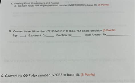 Solved 1 Floating Point Conversions 15 Points A Convert