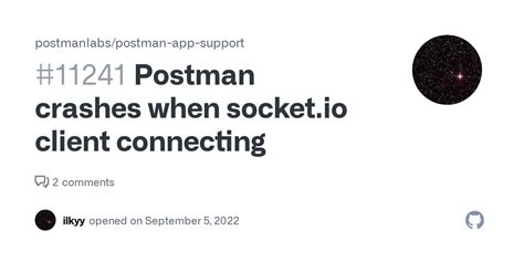 Postman Crashes When Client Connecting · Issue 11241