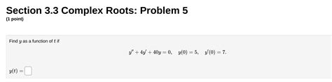 Solved Section 3 3 Complex Roots Problem 5 1 Point Find Y