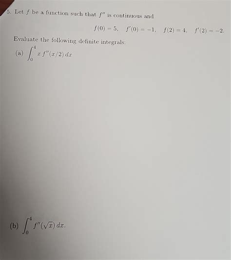 solved 5 let f be a function such that f′′ is continuous