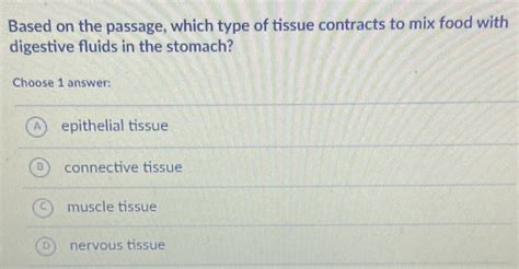 Based On The Passage Which Type Of Tissue Contracts To Mix Food With Digestive Fluids In The