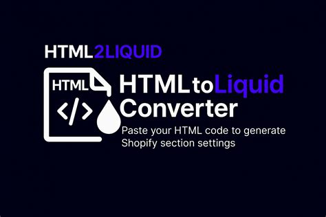 Html To Liquid Converter Html2liquid