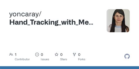 github yoncaray hand tracking with mediapipe
