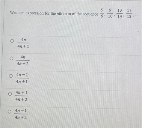 Solved O Write An Expression For The Nth Term Of The Chegg Com
