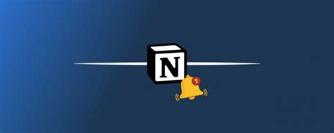 How To Set Reminders In Notion In Line And Databases 2sync
