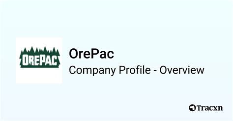 Orepac 2025 Company Profile And Competitors Tracxn