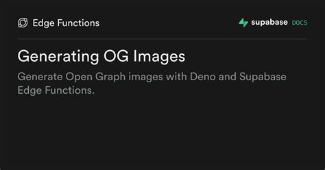 Generating Og Images Supabase Docs