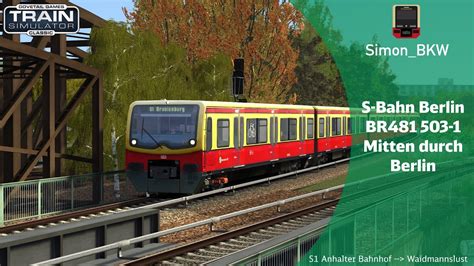 S1 nach BORB | S-Bahn Berlin BR481 503-1 + reale, aktuelle Ansagen ...