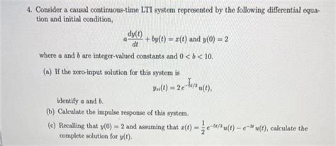 Solved Consider A Causal Continuous Time LTI System Chegg Com