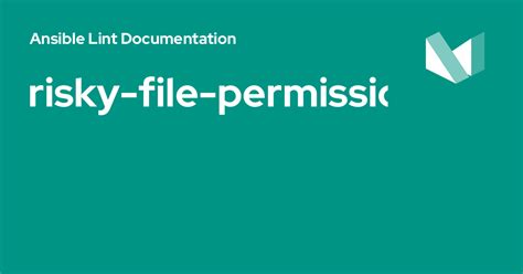 Risky File Permissions Ansible Lint Documentation