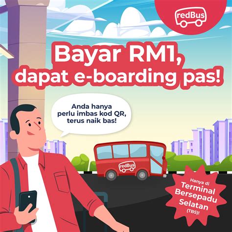 Redbus Caj Rm1 Untuk Kod Qr Boarding Pass Di Tbs Tak Perlu Lagi