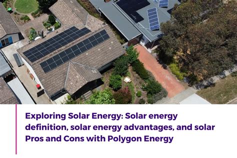 Unlocking Solar Energy Benefits Advantages And Solutions Polygon Energy