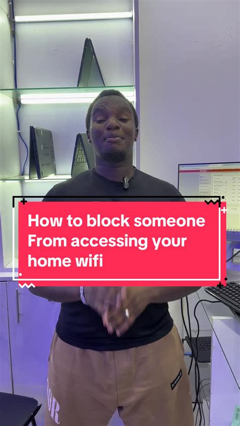 How To Block Someone From Accessing My Wireless Internet Quick Guide