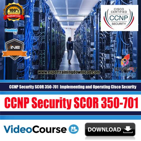 Ccnp Security Scor 350 701 Implementing And Operating Cisco Security