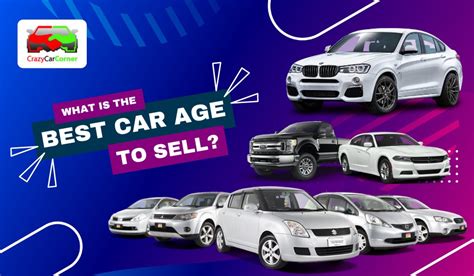 What Is The Best Car Age To Sell
