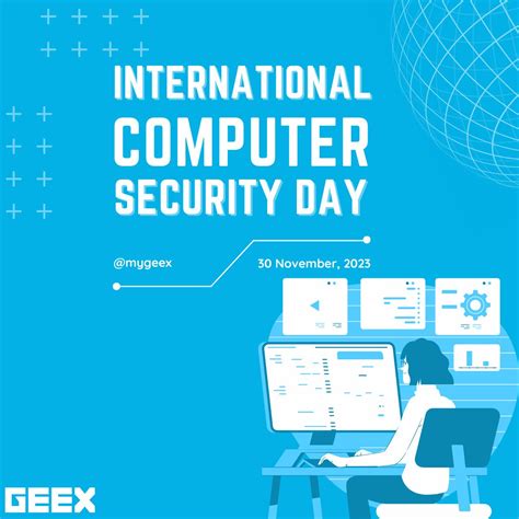 Geex On Linkedin Computersecurityday Computersecurity Cybersecurity Hacking Security…