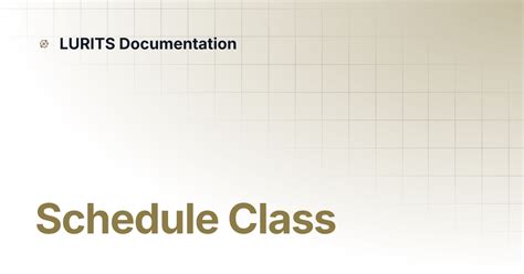 Schedule Class Lurits Documentation