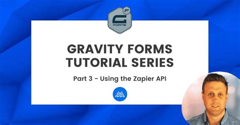 Using Zapier With Gravity Forms Video Tutorial
