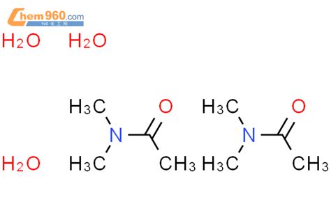 197899 72 2 Acetamide N N Dimethyl Hydrate 2 3 化学式、结构式、分子式、mol、smiles 960化工网