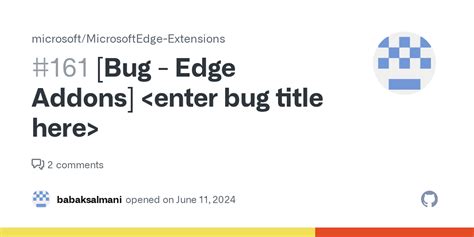Bug Edge Addons · Issue 161 · Microsoftmicrosoftedge Extensions · Github