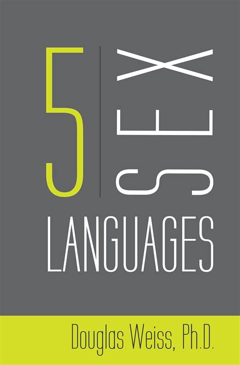 Sex Languages Douglas Weiss Amazon Com Books