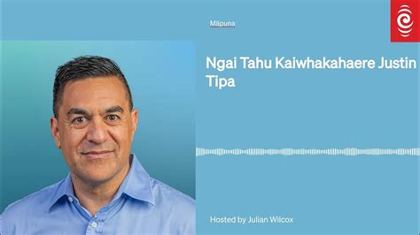 Ngai Tahu Kaiwhakahaere Justin Tipa Māpuna Youtube