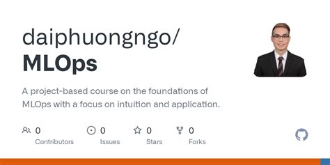 Github Daiphuongngomlops A Project Based Course On The Foundations