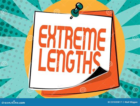 Writing Displaying Text Extreme Lengths Word Written On Make A Great Or Extreme Effort To Do