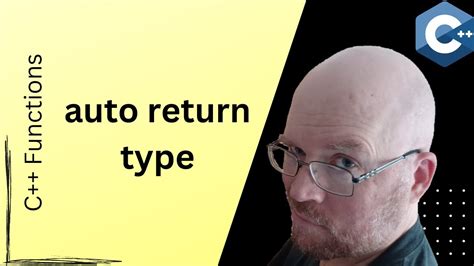 The Auto Return Type C Functions For Beginners Part 15 Youtube