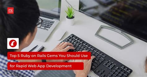 Manektech On Linkedin Top 5 Ruby On Rails Gems You Should Use For Rapid Web App Development