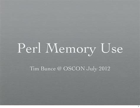 Perl Memory Use 201207 Outdated See 201209 Pdf