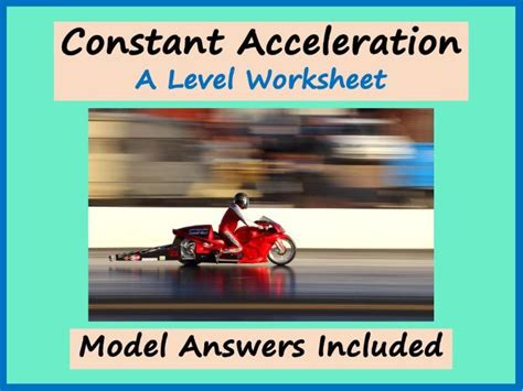 Constant Acceleration Worksheet A Level Physics Teaching Resources