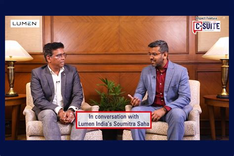 C Suite Conversations With Soumitra Saha Vp And Md Lumen Technologies