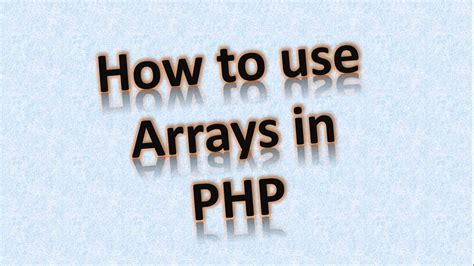 Various Types Of Arrays In Php Youtube