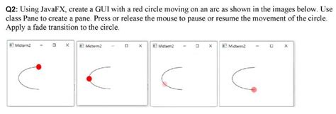 Solved Q2 Using Javafx Create A Gui With A Red Circle