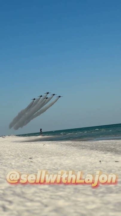 Blue Angels Fly Over Pensacola Beach Real Florida Moments Caught The