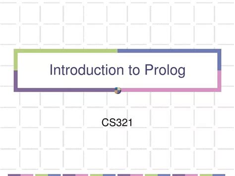 Ppt Introduction To Prolog Powerpoint Presentation Free Download