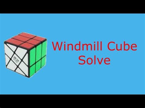 Windmill Cube Solve YouTube
