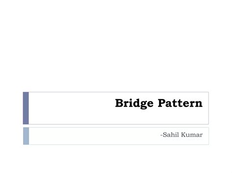 Bridge Design Pattern Ppt
