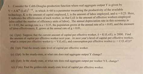 solved 1 consider the cobb douglas production function