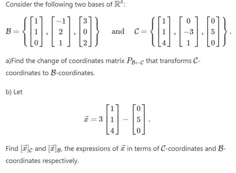 Solved Consider The Following Two Bases Of R3 Chegg Com