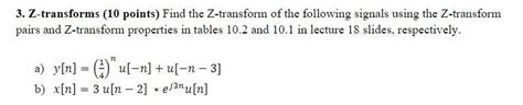 Solved 3 Z Transforms 10 Points Find The Z Transform Of Chegg Com