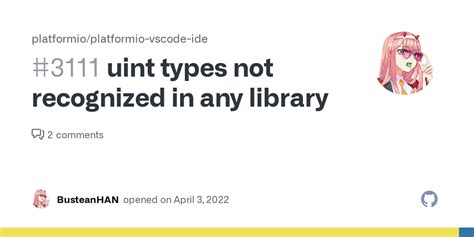 Uint Types Not Recognized In Any Library · Issue 3111 · Platformio