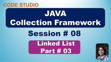 Java Collection Framework In Hindi Session08 Linked List Part03