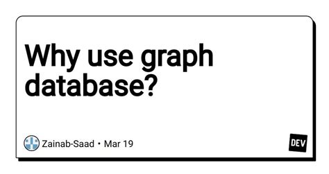 Why Use Graph Database Rdevto