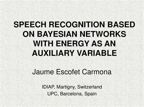 Ppt Speech Recognition Based On Bayesian Networks With Energy As An