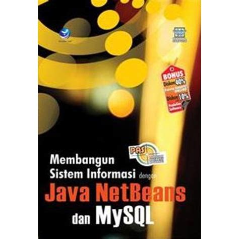 Jual Buku Panduan Aplikatif Dan Solusi Membangun Sistem Informasi Dengan Java Netbeans Dan