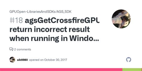 Agsgetcrossfiregpucount Return Incorrect Result When Running In Window Mode Issue