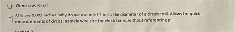 Solved Mils Are 0 001 Inches Why Do We Use Mils 1 Mil Is Chegg Com