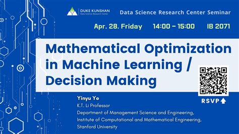 Dsrc Seminar Mathematical Optimization In Machine Learning Decision Making Digital